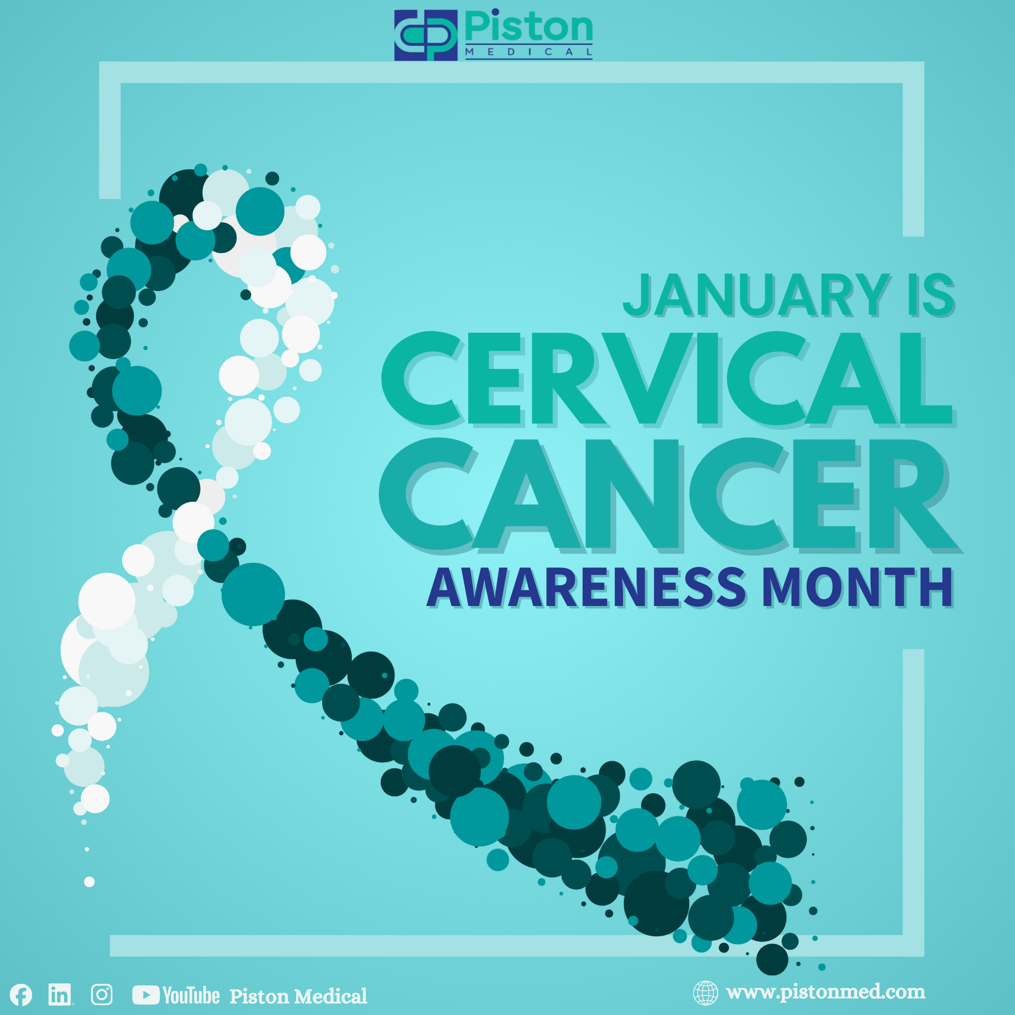 January is Cervical Cancer Awareness Month - Piston